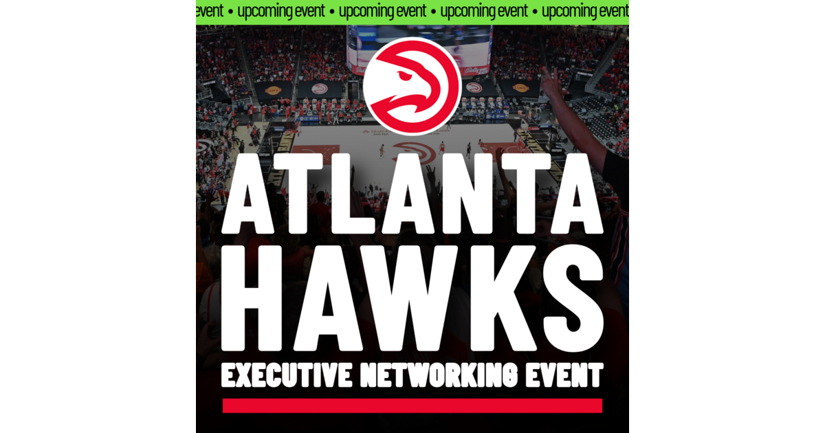 Atlanta Hawks Executive Networking Event Presented By TeamWork Online ...