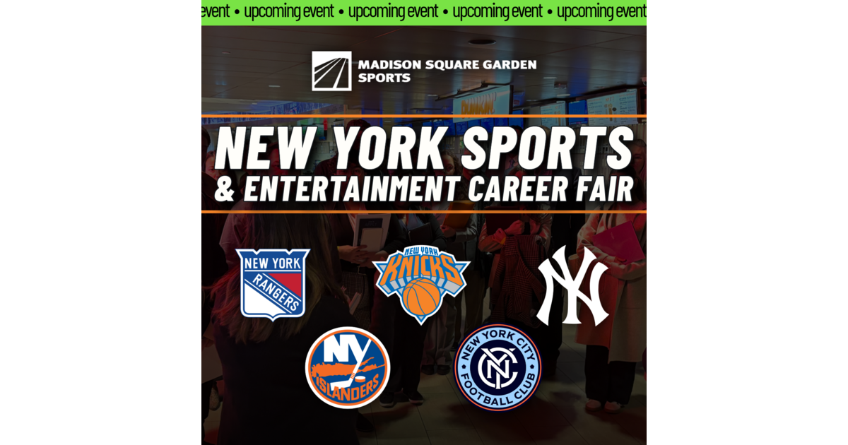 New York Sports & Entertainment Career Fair hosted by MSG Sports ...